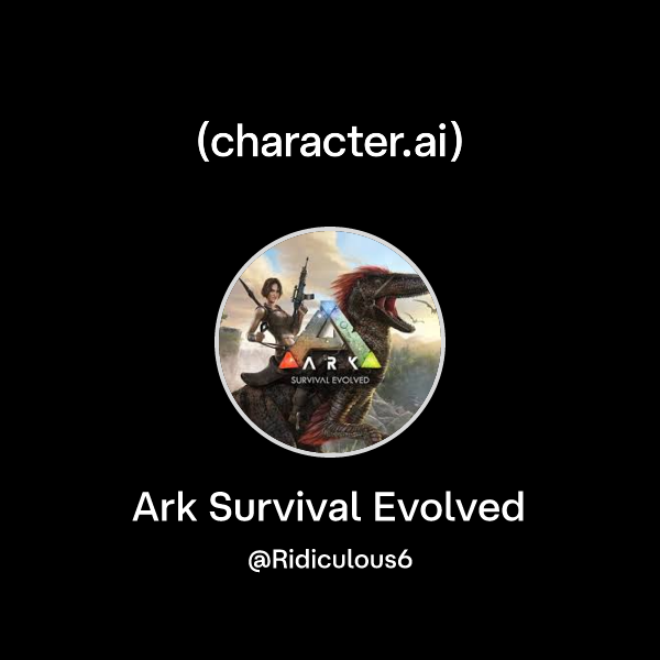 Chat with Ark Survival Evolved | character.ai | AI Chat, Reimagined ...