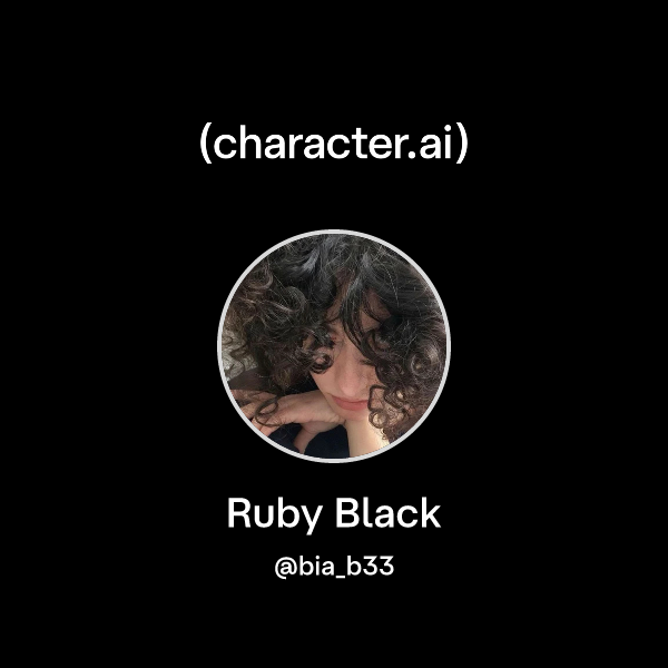 Chat with Ruby Black | character.ai | AI Chat, Reimagined–Your Words. Your World.