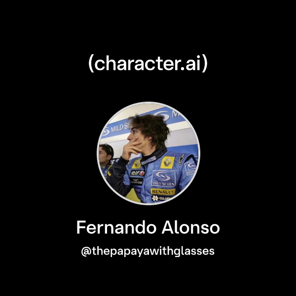 Chat with Fernando Alonso | character.ai | AI Chat, Reimagined–Your ...