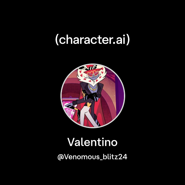 Chat with Valentino | character.ai | Personalized AI for every moment ...