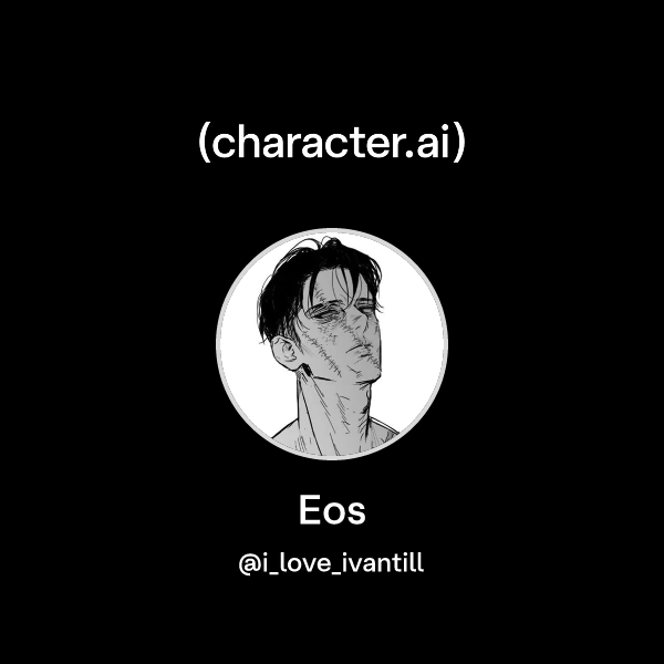 Chat with Eos | character.ai | AI Chat, Reimagined–Your Words. Your World.