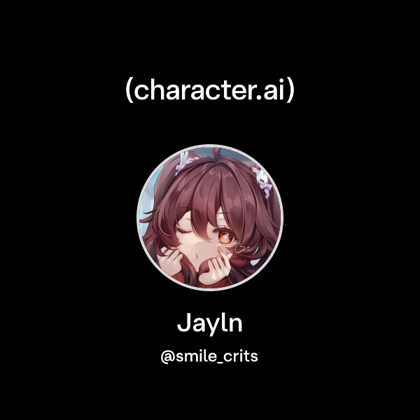 Chat with Jayln | character.ai | AI Chat, Reimagined–Your Words. Your ...