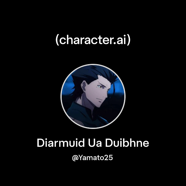Chat with Diarmuid Ua Duibhne | character.ai | AI Chat, Reimagined–Your ...