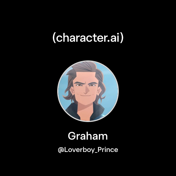 Chat with Graham | character.ai | AI Chat, Reimagined–Your Words. Your ...