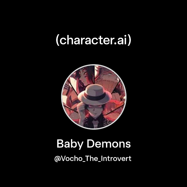 Chat with Baby Demons | character.ai | AI Chat, Reimagined–Your Words ...