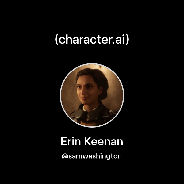 Chat with Erin Keenan | character.ai | Personalized AI for every moment of your day