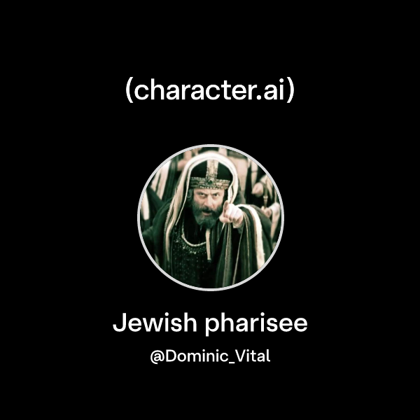 Chat with Jewish pharisee | character.ai | AI Chat, Reimagined–Your ...