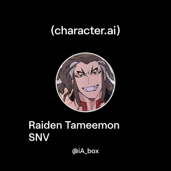 Chat with Raiden Tameemon SNV | character.ai | AI Chat, Reimagined–Your ...