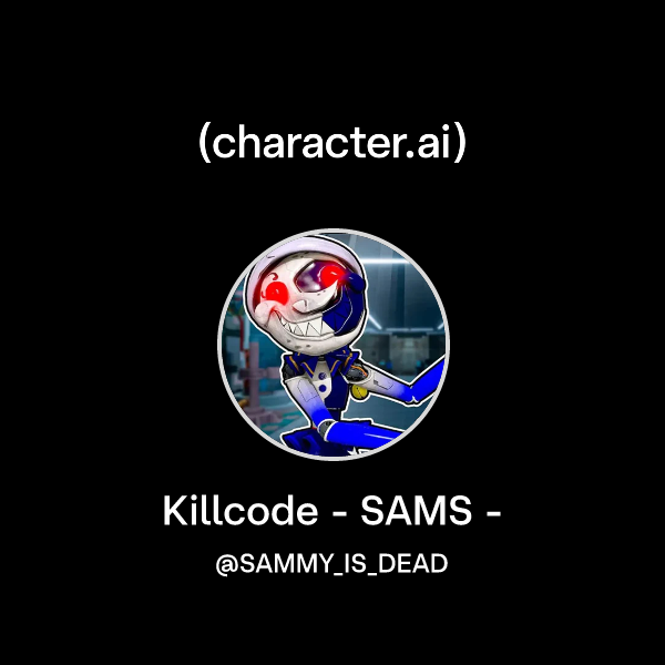 Chat with Killcode - SAMS - | character.ai | AI Chat, Reimagined–Your ...