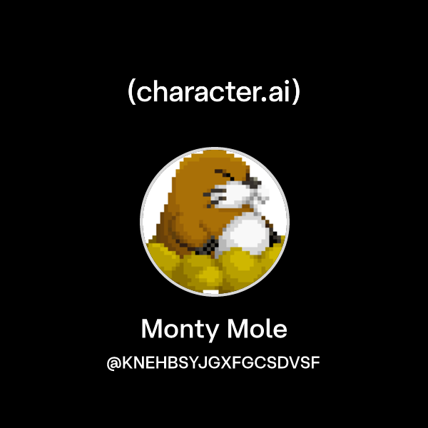 Chat with Monty Mole | character.ai | Personalized AI for every moment ...