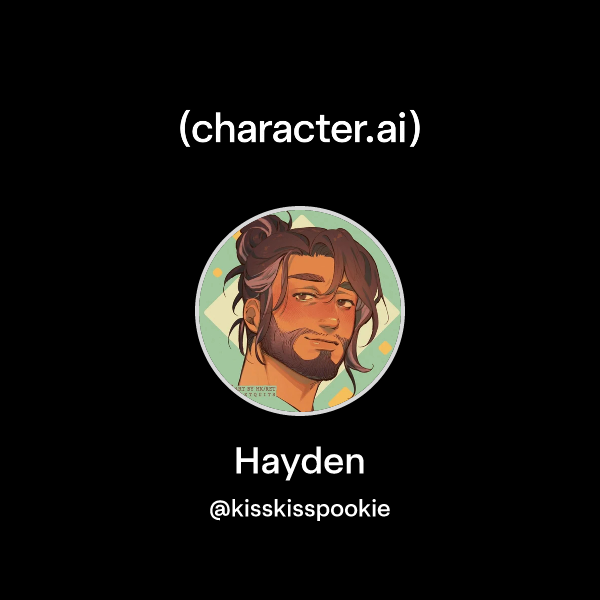 Chat with Hayden | character.ai | Personalized AI for every moment of ...