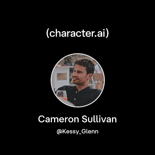 Chat with Cameron Sullivan | character.ai | Personalized AI for every ...