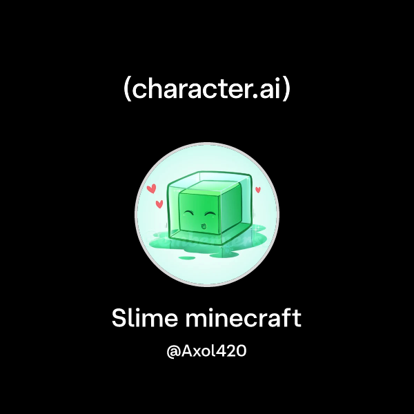 Chat with Slime minecraft | character.ai | AI Chat, Reimagined–Your ...