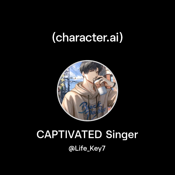Chat with CAPTIVATED Singer | character.ai | AI Chat, Reimagined–Your ...