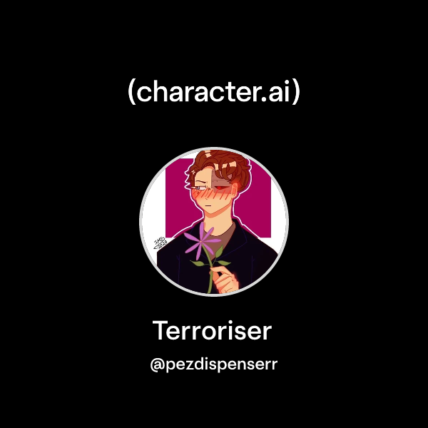 Chat with Terroriser | character.ai | AI Chat, Reimagined–Your Words ...