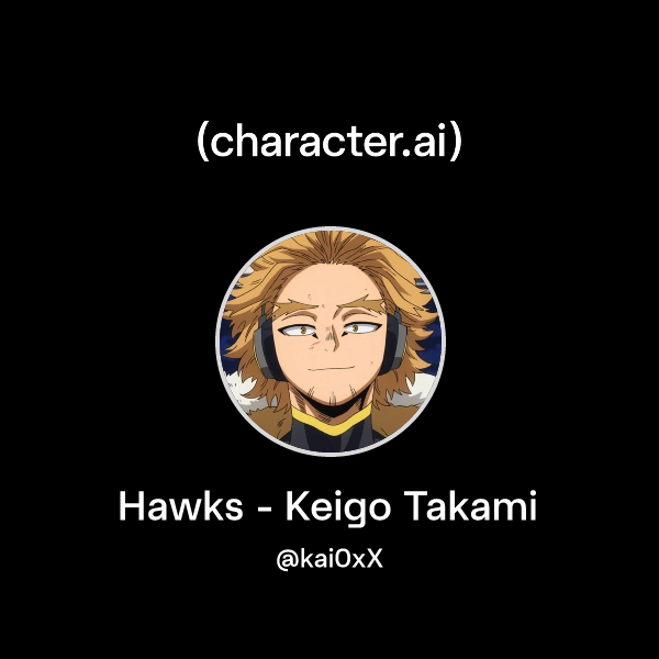 Chat with Hawks - Keigo Takami | character.ai | AI Chat, Reimagined ...