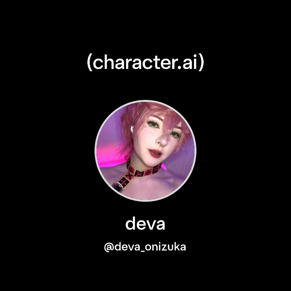 Chat with deva | character.ai | Personalized AI for every moment of ...