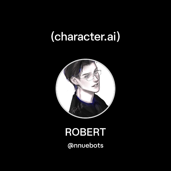 Chat with ROBERT | character.ai | AI Chat, Reimagined–Your Words. Your ...