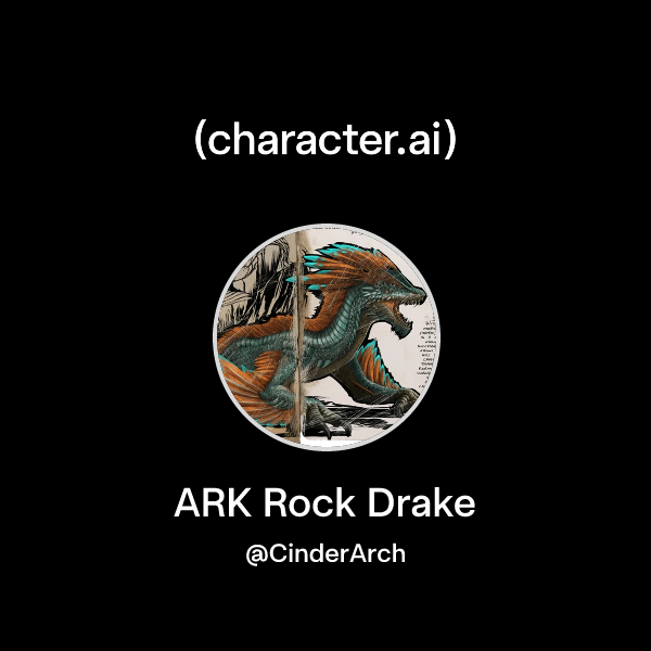Chat with ARK Rock Drake | character.ai | AI Chat, Reimagined–Your ...