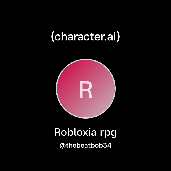 Chat with Robloxia rpg | character.ai | AI Chat, Reimagined–Your Words ...