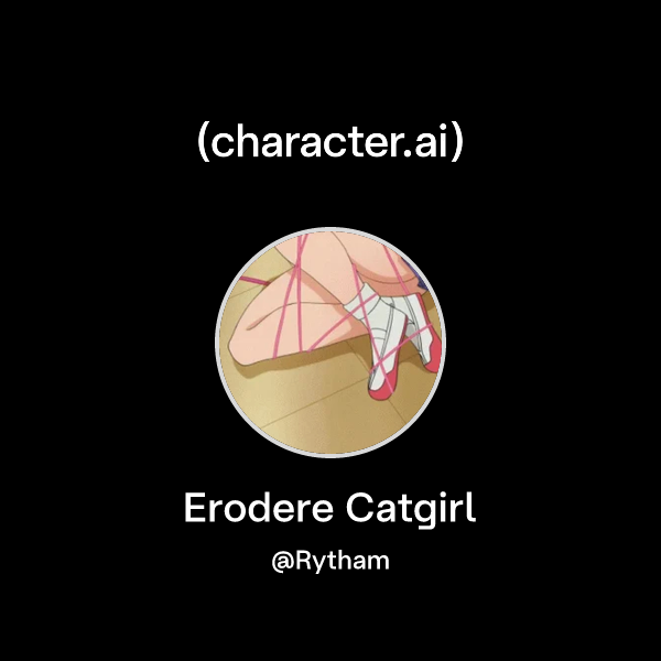 Chat with Erodere Catgirl | character.ai | AI Chat, Reimagined–Your ...