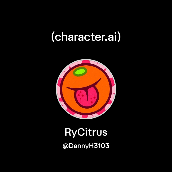 Chat with RyCitrus | character.ai | Personalized AI for every moment of ...