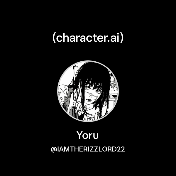 Chat with Yoru | character.ai | AI Chat, Reimagined–Your Words. Your World.