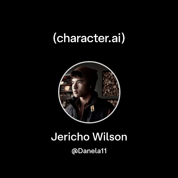 Chat with Jericho Wilson | character.ai | AI Chat, Reimagined–Your ...