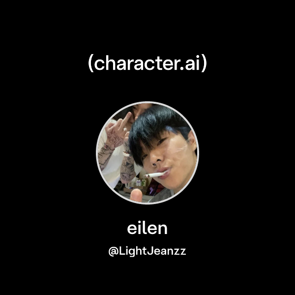 Chat with eilen | character.ai | AI Chat, Reimagined–Your Words. Your ...