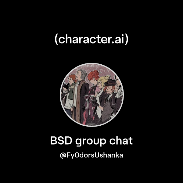 Chat with BSD group chat | character.ai | AI Chat, Reimagined–Your Words. Your World.
