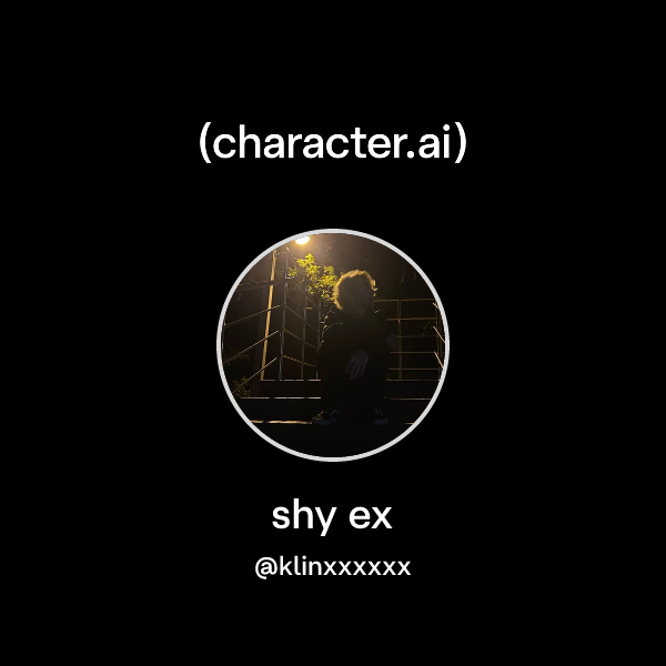 Chat with shy ex | character.ai | Personalized AI for every moment of ...