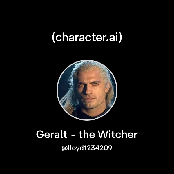 Chat with Geralt - the Witcher | character.ai | Personalized AI for ...