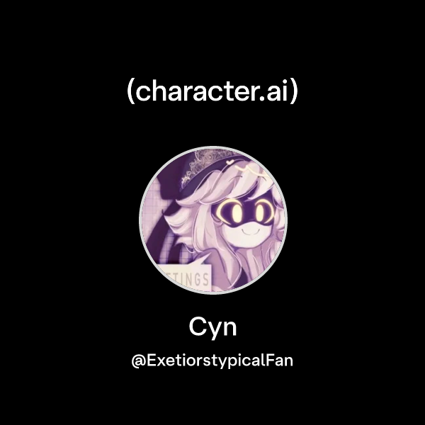 Chat with Cyn | character.ai | AI Chat, Reimagined–Your Words. Your World.