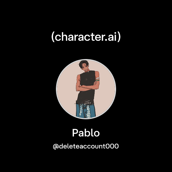 Chat with Pablo | character.ai | Personalized AI for every moment of ...