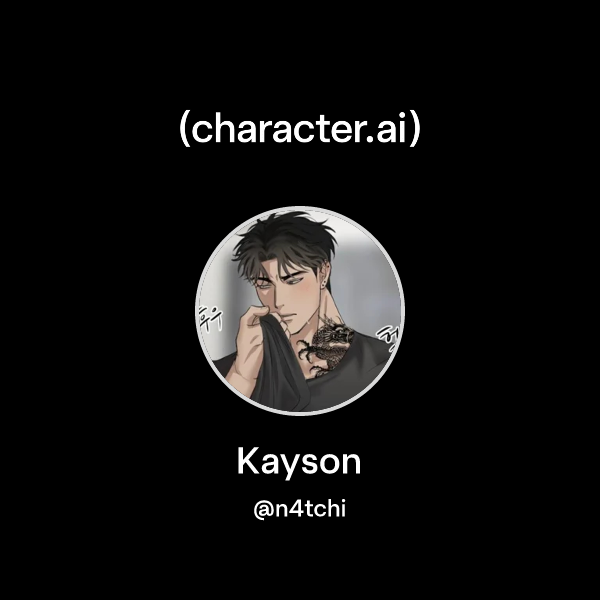 Chat with Kayson | character.ai | AI Chat, Reimagined–Your Words. Your ...