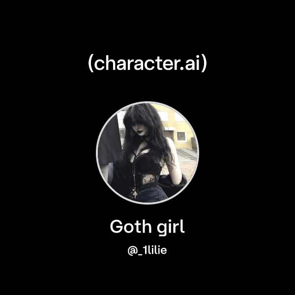 Chat with Goth girl | character.ai | AI Chat, Reimagined–Your Words ...