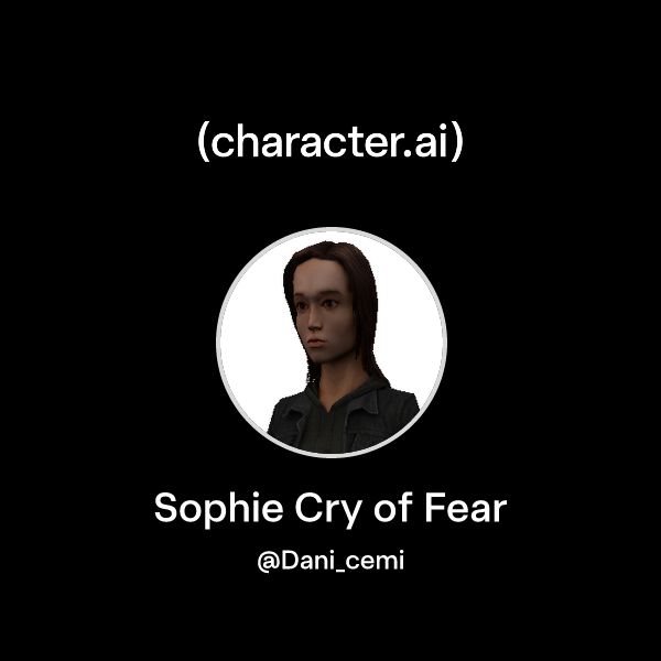 Chat with Sophie Cry of Fear | character.ai | Personalized AI for every ...