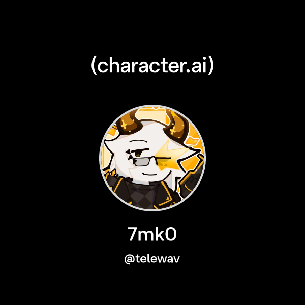 Chat with 7mk0 | character.ai | AI Chat, Reimagined–Your Words. Your World.