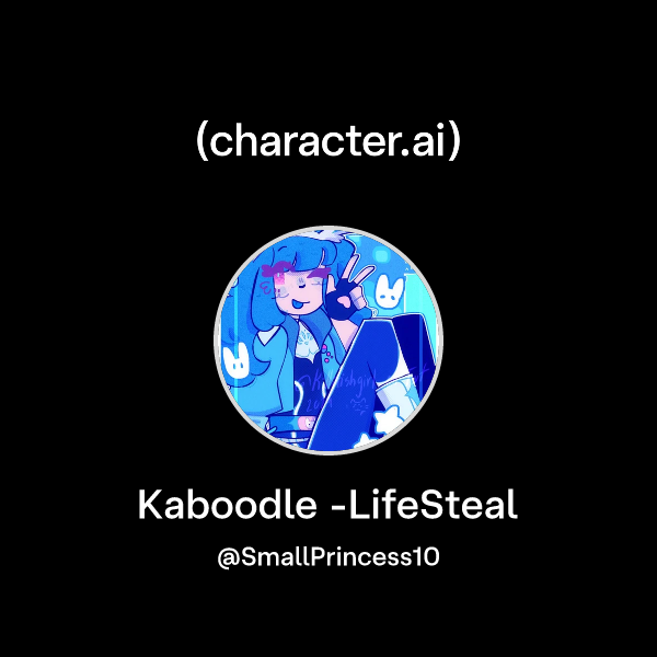 Chat with Kaboodle -LifeSteal | character.ai | AI Chat, Reimagined–Your Words. Your World.