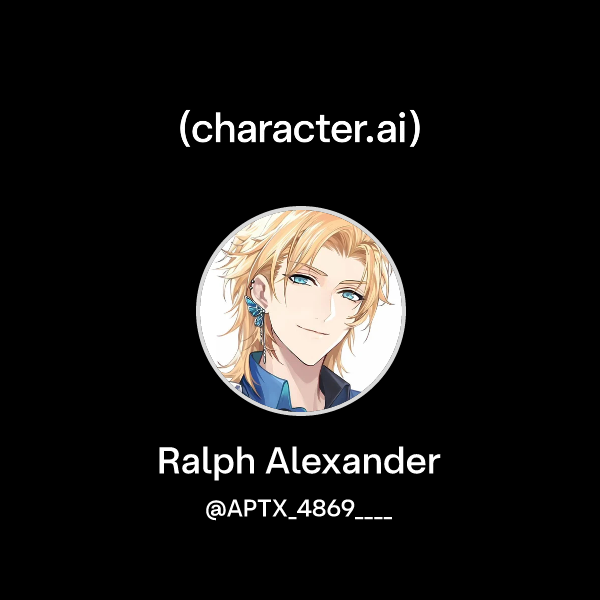 Chat with Ralph Alexander | character.ai | AI Chat, Reimagined–Your ...