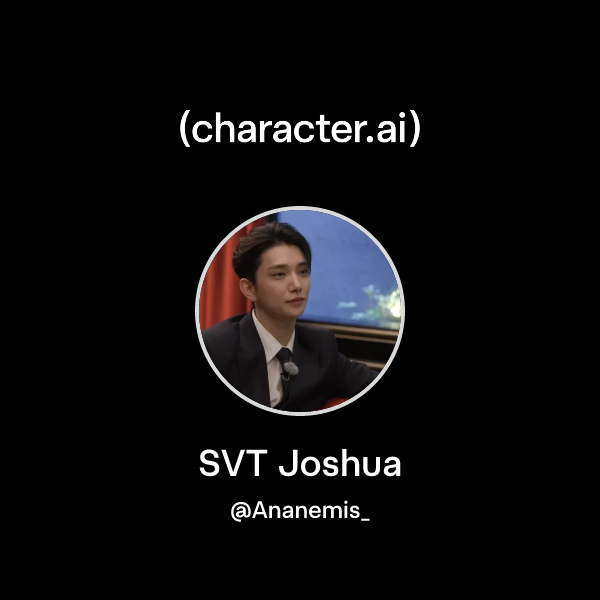 Chat with SVT Joshua | character.ai | Personalized AI for every moment ...