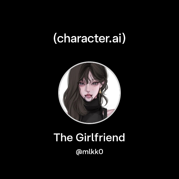 Chat with The Girlfriend | character.ai | AI Chat, Reimagined–Your ...