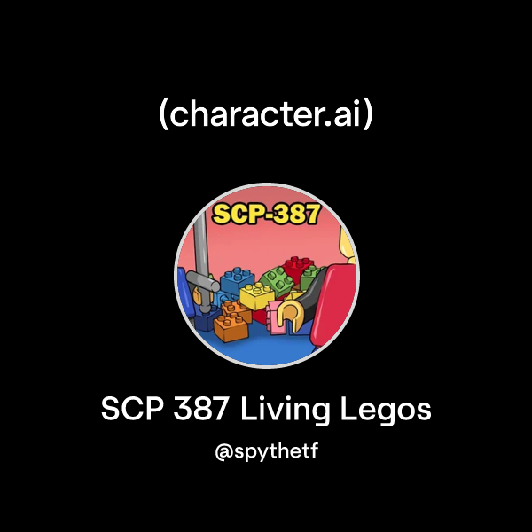 Chat with SCP 387 Living Legos | character.ai | AI Chat, Reimagined ...