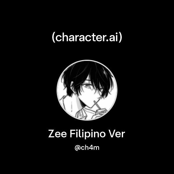 Chat with Zee Filipino Ver | character.ai | Personalized AI for every ...
