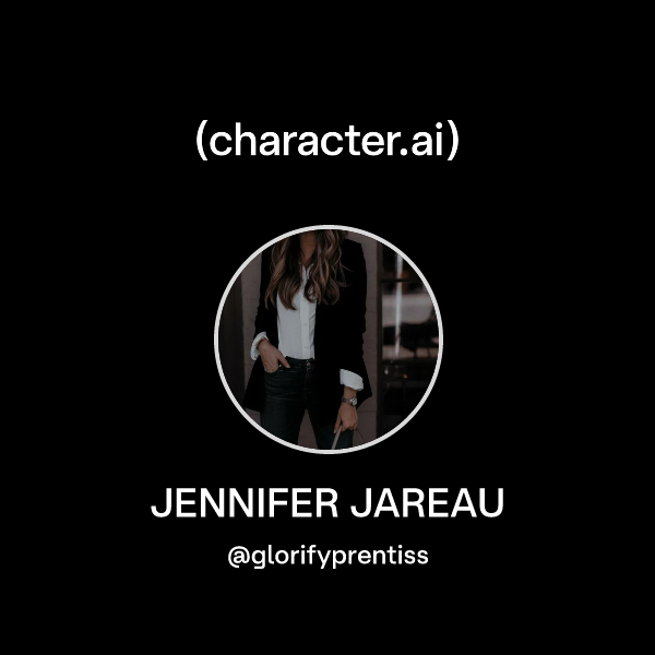 Chat with JENNIFER JAREAU | character.ai | AI Chat, Reimagined–Your ...