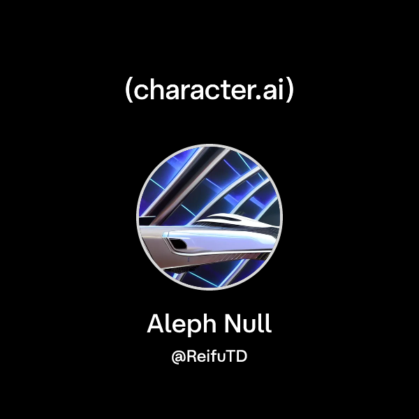 Chat with Aleph Null | character.ai | AI Chat, Reimagined–Your Words ...