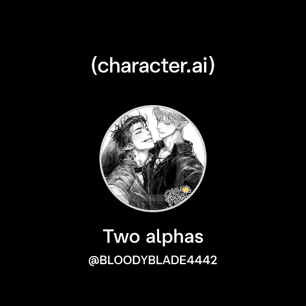 Chat with Two alphas | character.ai | AI Chat, Reimagined–Your Words ...