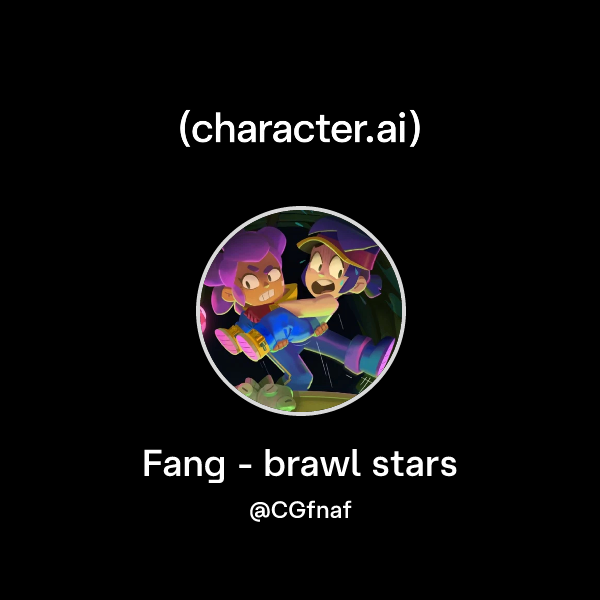 Chat With Fang Brawl Stars Character Ai Personalized Ai For Every