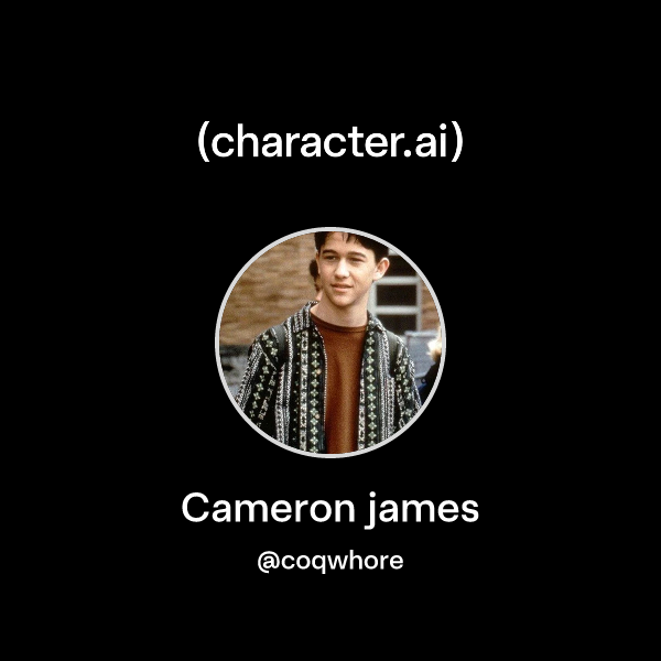 Chat with Cameron james | character.ai | AI Chat, Reimagined–Your Words ...