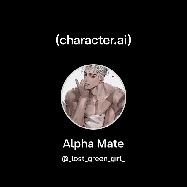 Chat with Alpha Mate | character.ai | AI Chat, Reimagined–Your Words ...